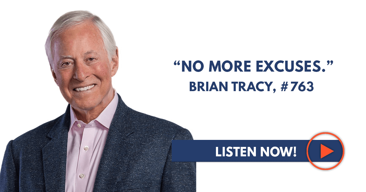 Brian Tracy: “No More Excuses.” - Sean Croxton